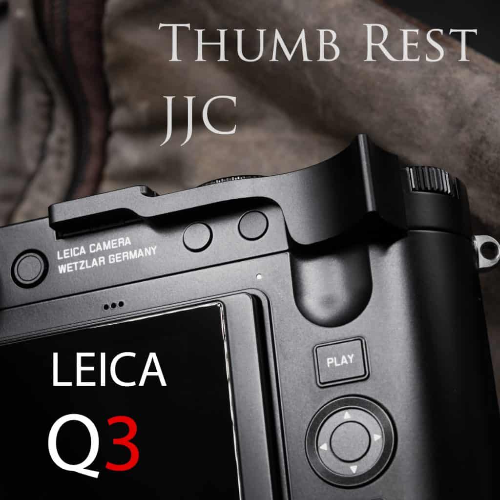 ที่พักนิ้ว Leica Q3 / Q3 43 JJC TA-Q3 Thumb Rest - CamGadgetWorld