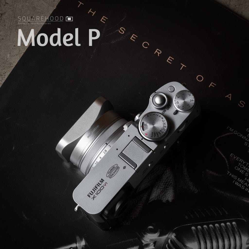 SquareHood Model P Fuji X100VI X100V สีเงิน | CamGadgetWorld